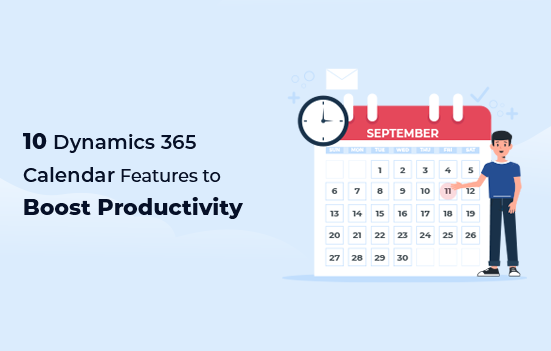 10 Dynamics 365 Calendar Features to Boost Productivity - AppJetty Blog