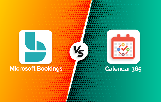 Calendar 365 Vs. Microsoft Bookings: Which one is Best for Dynamics 365 ...