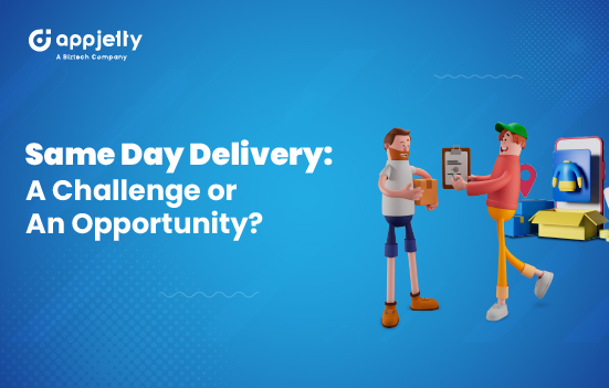 Can E-commerce Keep Up with Same-Day Delivery | Appjetty