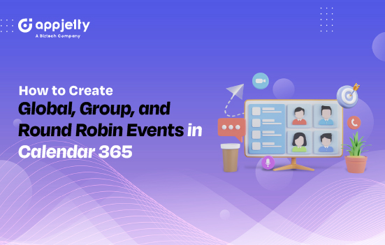 How to Create Global, Group, and Round Robin Events in Calendar 365 ...