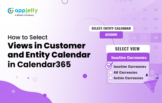 How to Select Views in Customer and Entity Calendar in Calendar365